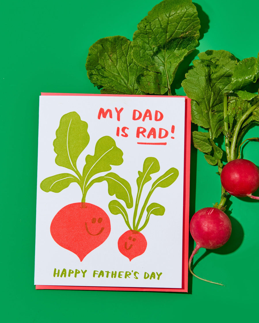 Letterpress Father's Day Card—My Dad is Rad (Radish, Kids) – And Here ...
