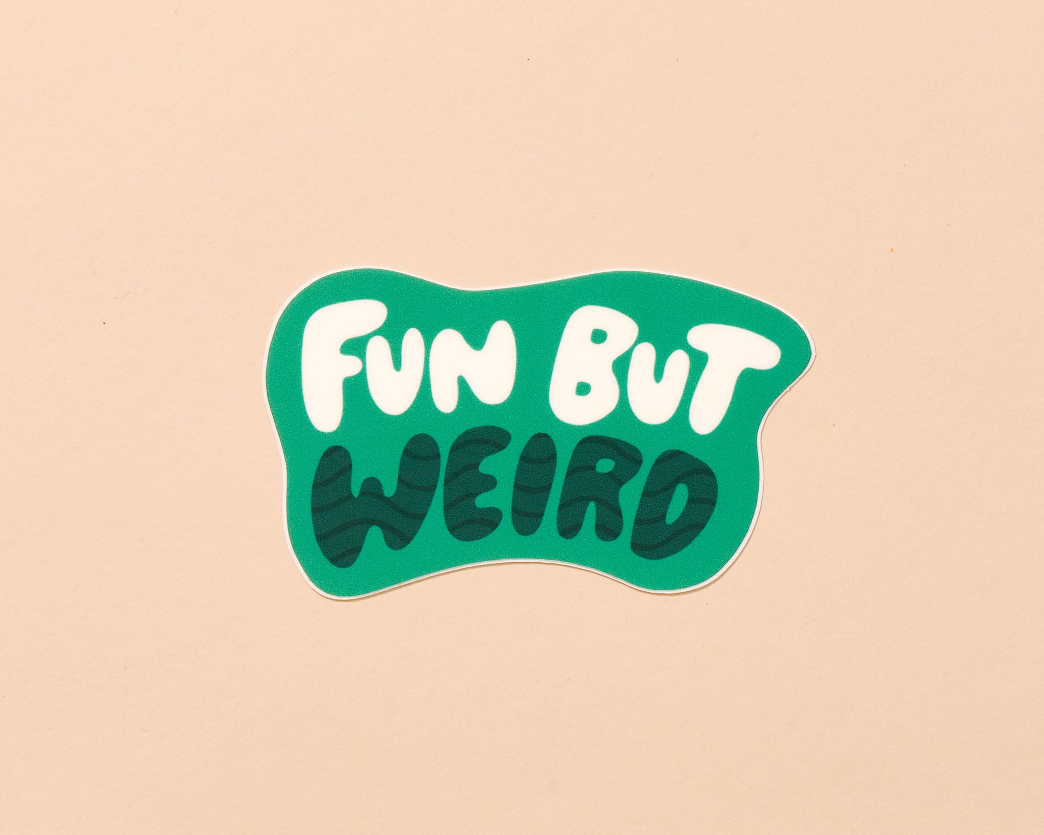 Fun but Weird Sticker – And Here We Are