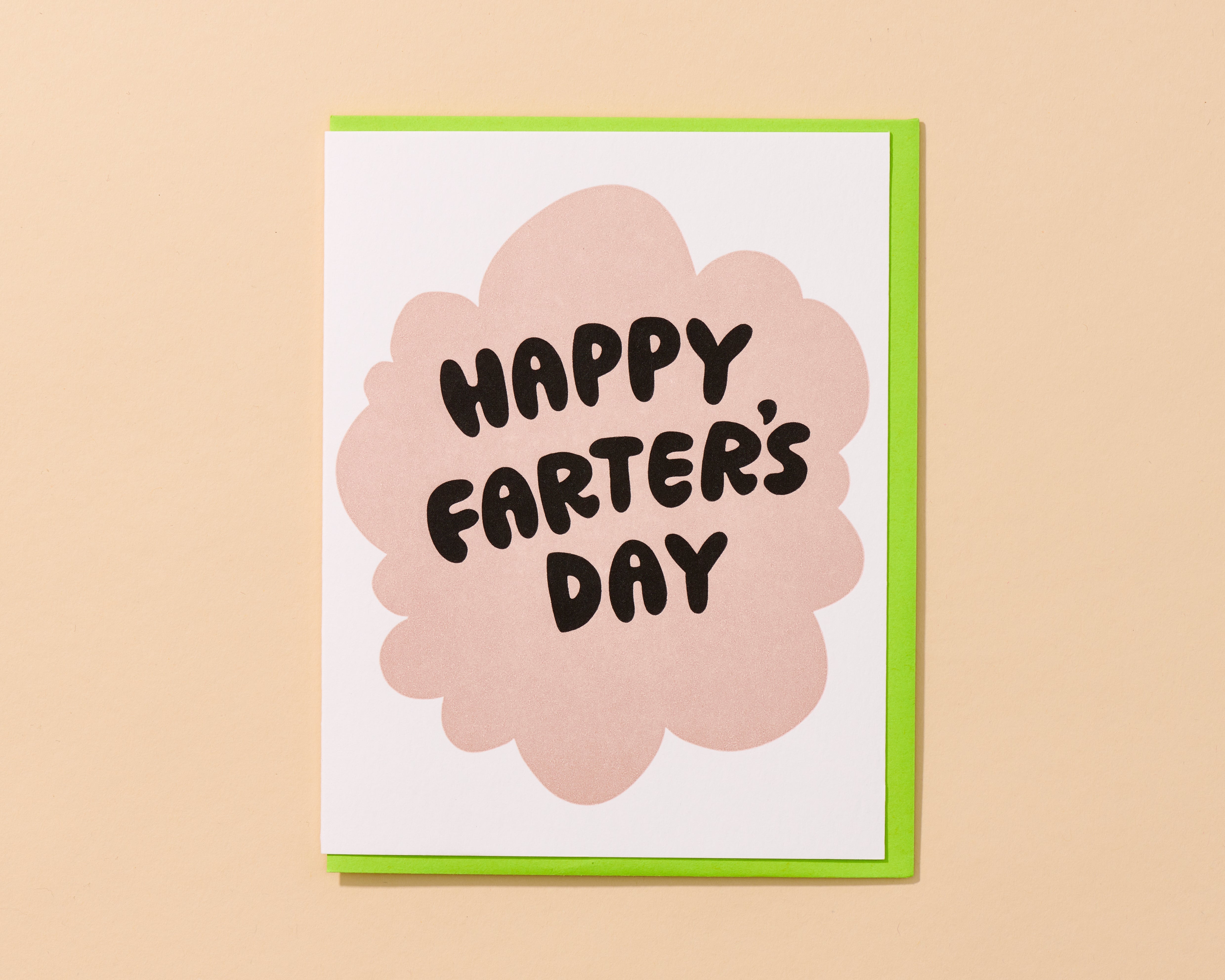 Happy Farter's Day Card – And Here We Are