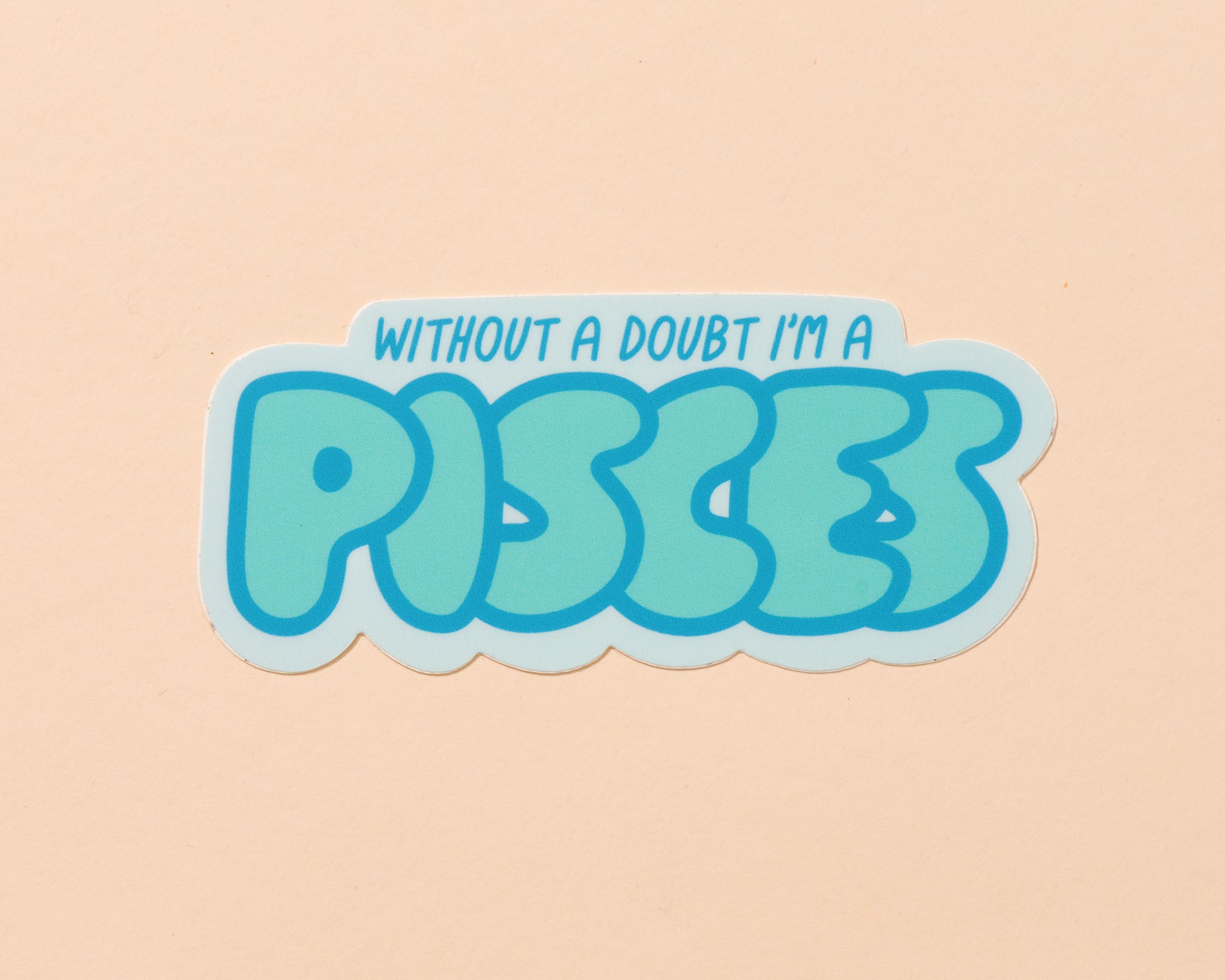 Pisces Zodiac Sticker – And Here We Are