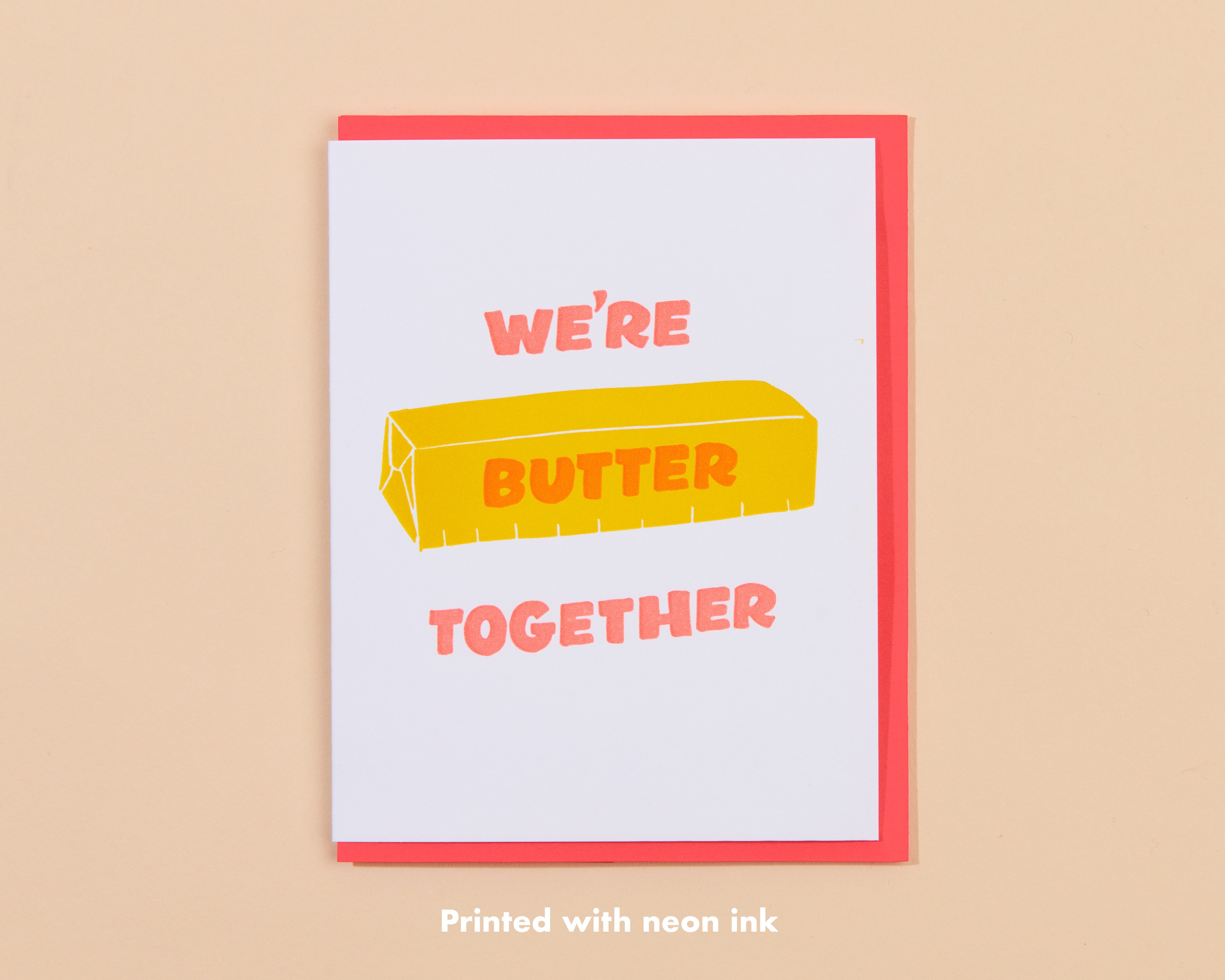 Butter Together Card – And Here We Are