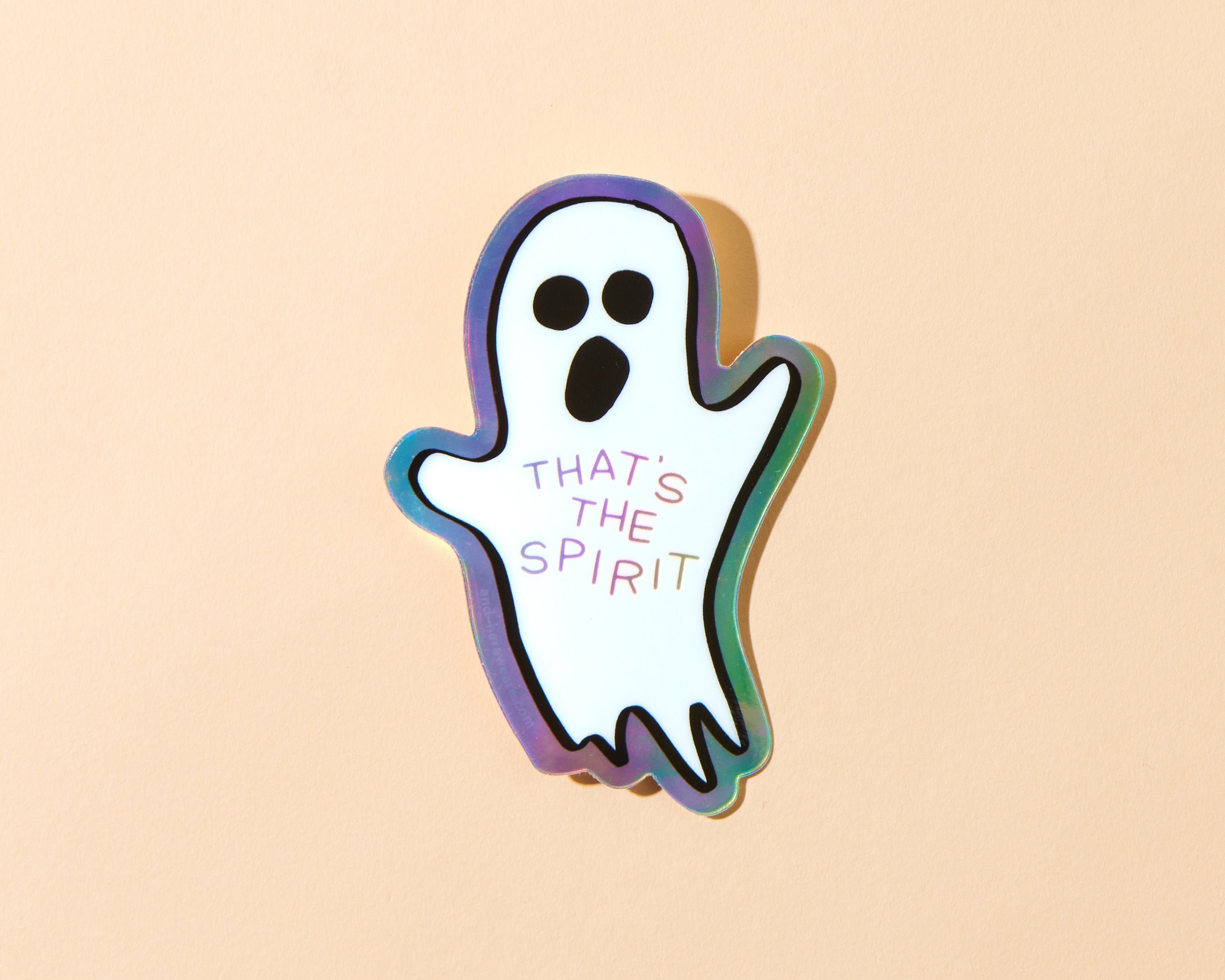 That's the Spirit Sticker – And Here We Are